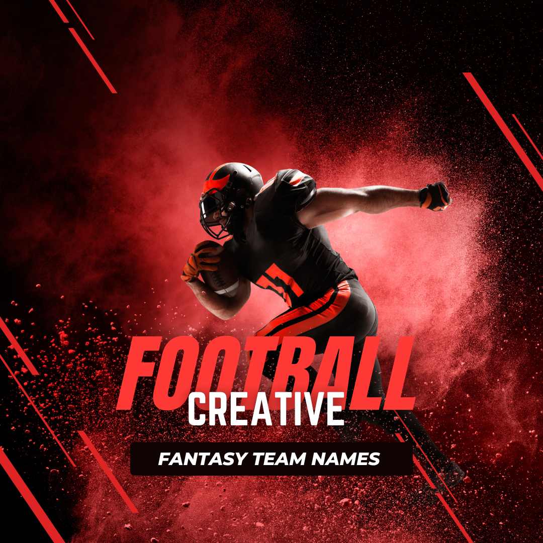 799+ Creative Fantasy Football Team Names 2024- Pick Your One Now ...